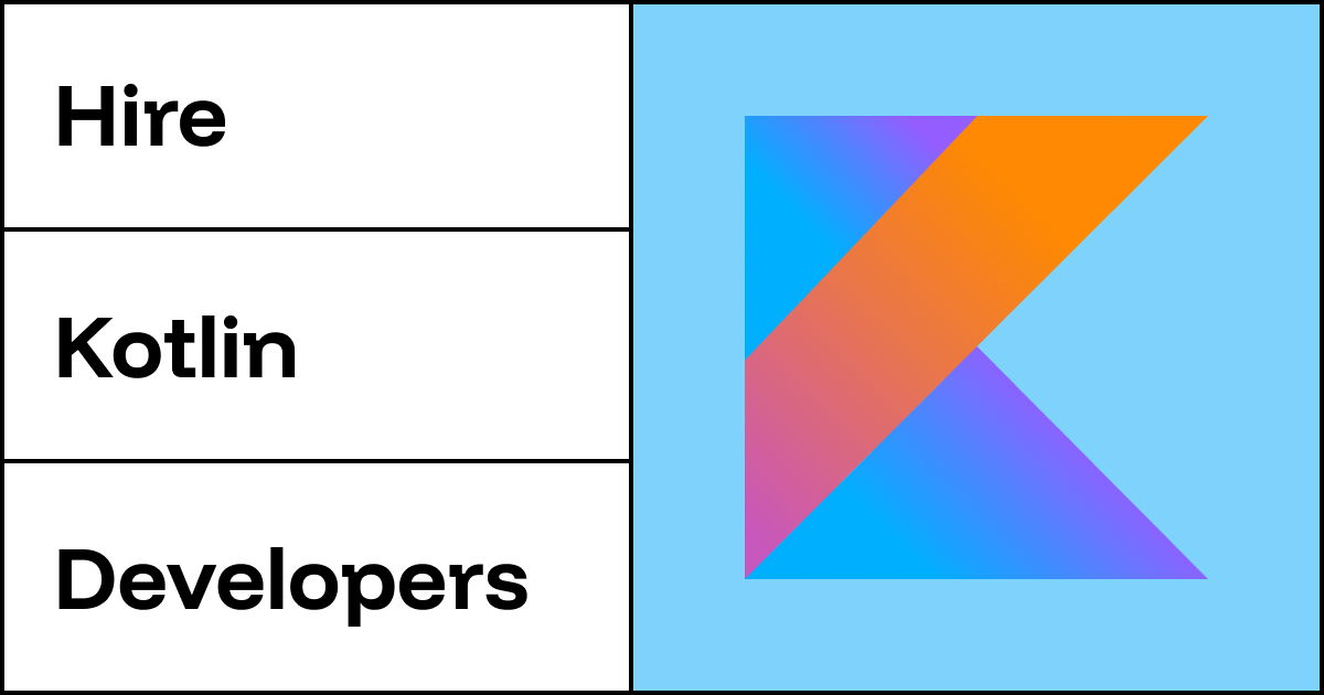 Hire Dedicated Kotlin Developers | Certified 20+ Kotlin Programmers Hire Dedicated Kotlin Developers | Certified 20+ Kotlin Programmers